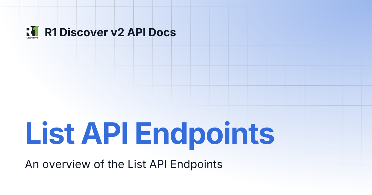 List API Endpoints | R1 Discover v2 API Docs