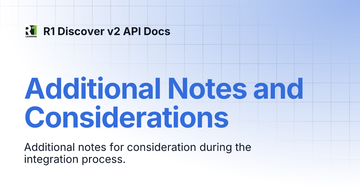 Additional Notes and Considerations | R1 Discover v2 API Docs